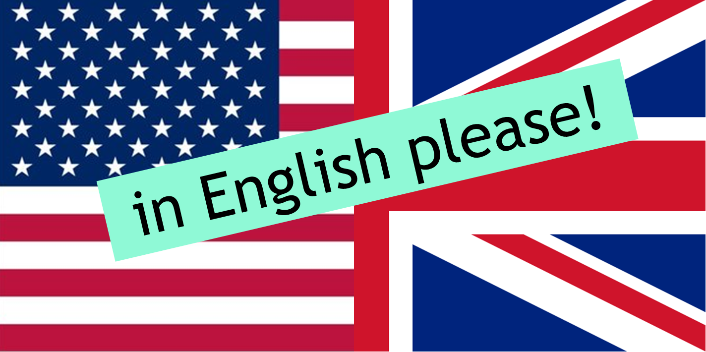 IN ENGLISH, PLEASE! Améliorez votre anglais ou votre français. - La ...